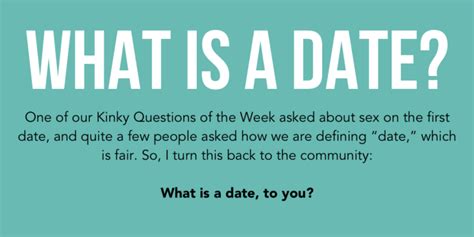 What Is A Date In Dating Kinky