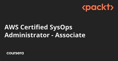 Aws Certified Sysops Administrator Associate Coursera