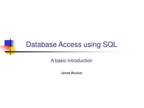 Ppt Database Access Using Sql Powerpoint Presentation Free Download