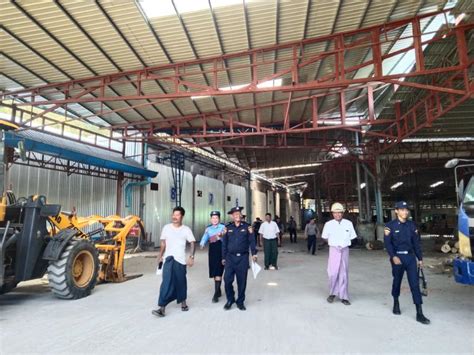 သံဖြူဇရပ်မြို့နယ်ရှိ မြန်မာ့စိန်လင်းသစ်ခွဲသားစက်ရုံအား မီး ဘေးအန္တရာယ်ကင်းဝေးစေရေးစစ်‌ဆေး ဆောင်ရ