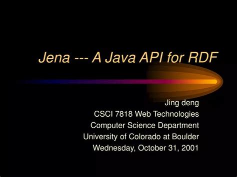 Ppt Jena A Java Api For Rdf Powerpoint Presentation Free Download Id1192516