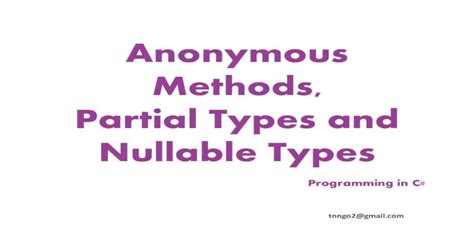 pdf 15 anonymous methods partial types and nullable types pdfslide