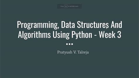Week 3 Programming Data Structures And Algorithms Using Python Youtube