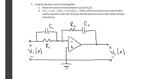Solved Using The Op Amp Circuit Of A Lead Lag Filter 5