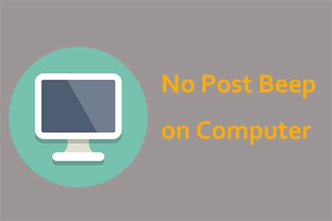 How To Fix No Post Beep On Your Computer 8 Fixes