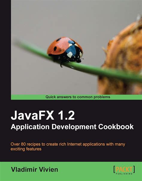 javafx 1 2 application development cookbook vivien vladimir ebook