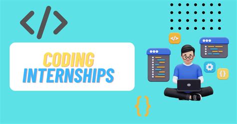 coding internships unlocking opportunities in the tech world