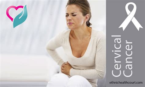 Cervical Cancer Checkout For These 10 Warning Signs Ethnic Health Court