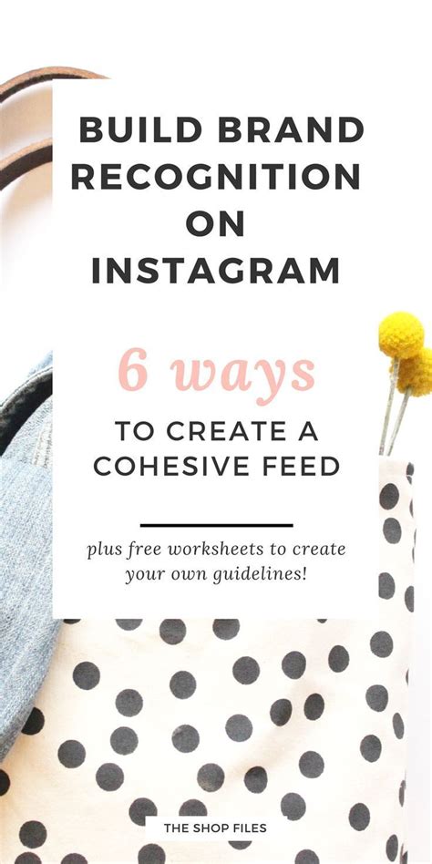 How To Create A Cohesive Instagram Feed The Shop Files