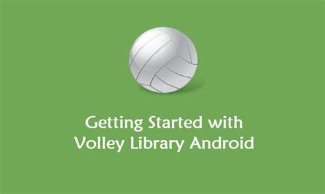 getting started with volley library android by velmurugan murugesan