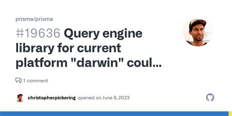 Query Engine Library For Current Platform Darwin Could Not Be Found