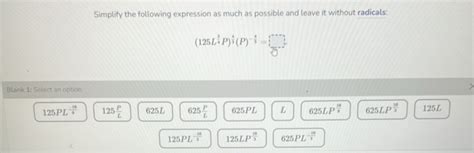 Simplify The Following Expression As Much As Possible And Leave It Withou