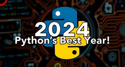 Learn Why 2024 Was Pythons Best Year 🐍 Level Up Coding