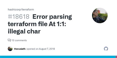 Error Parsing Terraform File At 11 Illegal Char · Issue 18618 · Hashicorpterraform · Github