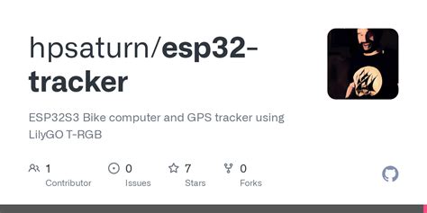 Github Hpsaturnesp32 Tracker Esp32s3 Bike Computer And Gps Tracker Using Lilygo T Rgb