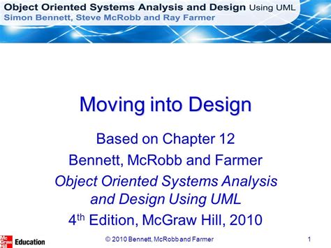 © 2010 Bennett Mcrobb And Farmer1 Moving Into Design Based On Chapter