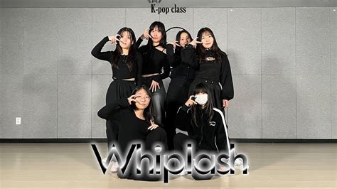 K Pop Dance Class Aespa에스파 Whiplash 평택 댄스학원 Youtube
