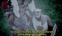 Monty Python And The Holy Grail Coconut Scene GIFs Tenor