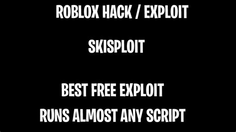 Roblox Hack Exploit Skisploit Best Free Exploit Runs Almost Any