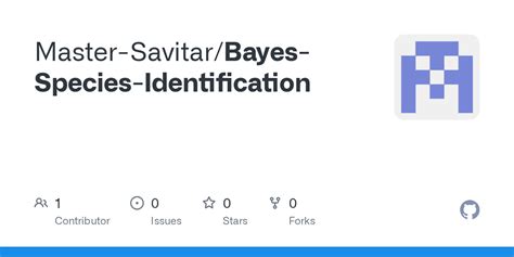Github Master Savitarbayes Species Identification