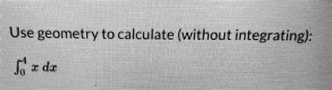 Solved Use Geometry To Calculate Without Integrating Fds