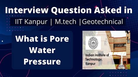 Question Asked In Iit Kanpur Mtech Interview Geotech Interview Questions For Mtech Youtube