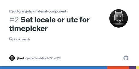 Set Locale Or Utc For Timepicker Issue 2 H2qutc Angular Material
