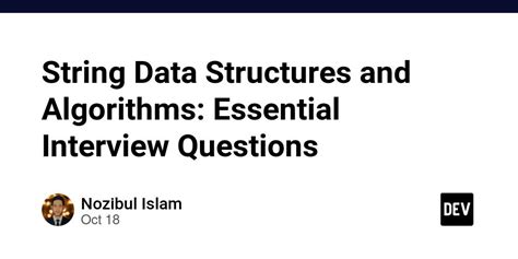 Md Nozibul Islam On Linkedin String Data Structures And Algorithms Essential Interview Questions