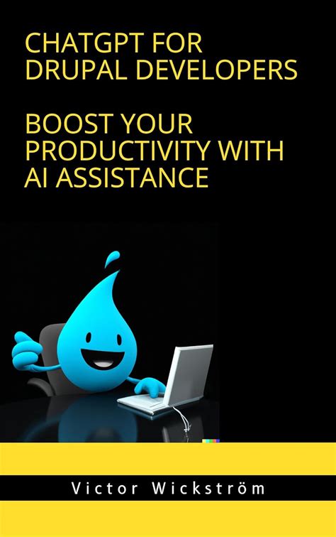 Chatgpt For Drupal Developers Boost Your Productivity With