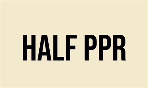What Does Half Ppr Mean Meaning Uses And More Fluentslang