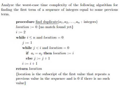 Solved Ze The Worst Case Time Complexity Of The Following