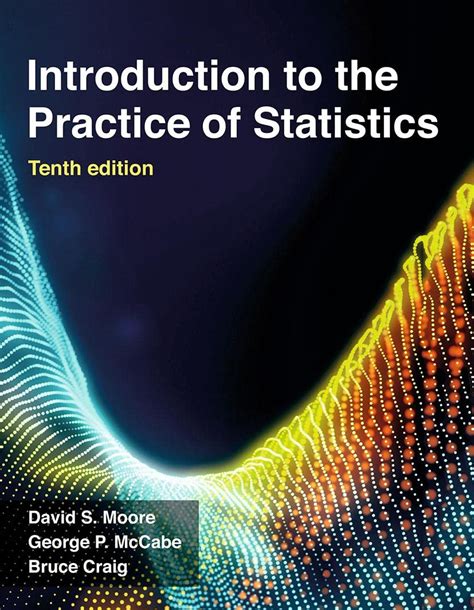 Buy Introduction To The Practice Of Statistics Tenth Edition Book Online At Low Prices In