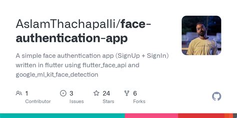 Github Aslamthachapalliface Authentication App A Simple Face