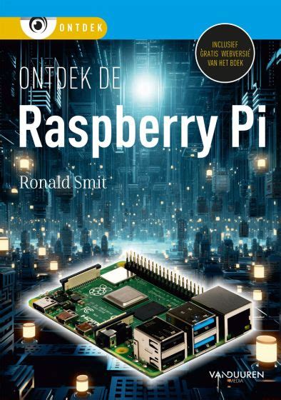 Ontdek De Raspberry Pi Ronald Smit