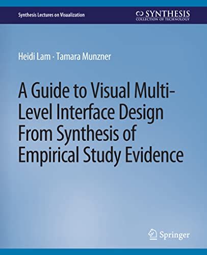 a guide to visual multi level interface design from synthesis of
