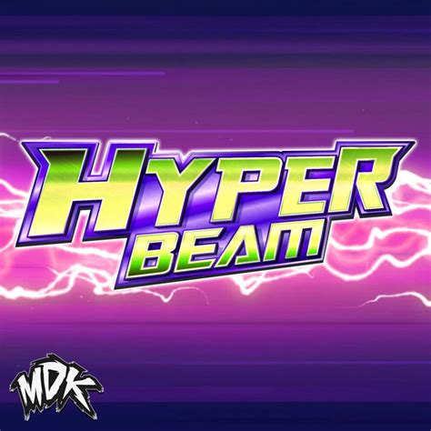 Mdk Hyper Beam Lyrics Genius Lyrics