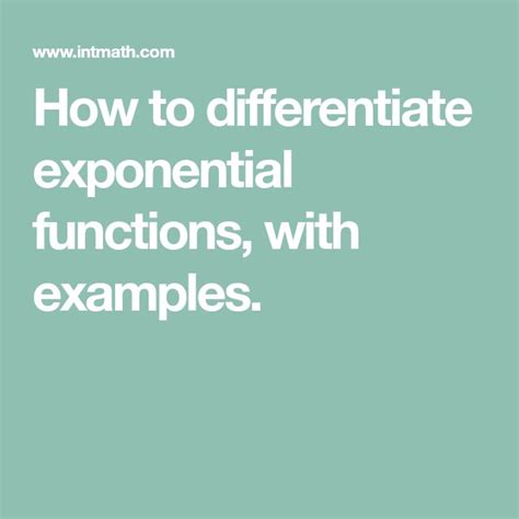How To Differentiate Exponential Functions With Examples Exponential Functions Exponential