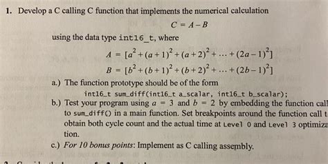 Solved 1 Develop A C Calling C Function That Implements The
