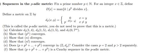 Solved Dp X Y { X Y Sequences In The P Adic Metric
