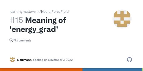 Meaning Of Energygrad · Issue 15 · Learningmatter Mitneuralforcefield · Github