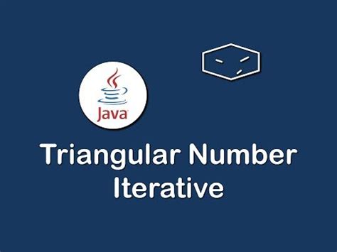 Learn Triangular Number Iterative In Java Mind Luster