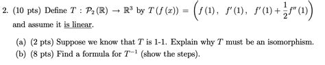 solved 2 10 pts define t p2 r →r3 by