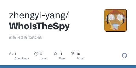 GitHub zhengyi yang WhoIsTheSpy 简易网页版谁是卧底