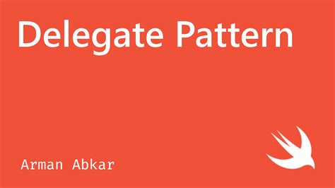 Delegate Pattern In Swift A Design Pattern That Enables A Class By Arman Medium