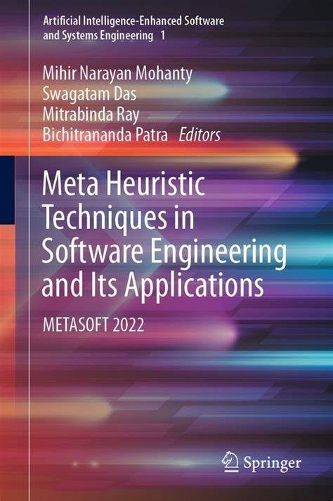 Meta Heuristic Techniques In Software Engineering And Its Applications