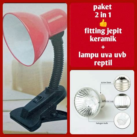 Jual Reptil Uvb Uva Lampu Fitting Jepit Keramik Lampu Uva Uvb Reptil Watt Lampu Uva Uvb