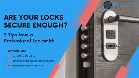 Are Your Locks Secure Enough 3 Tips From A Pi Security Locksmith