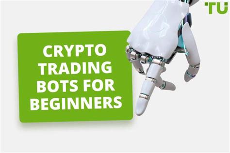 Crypto Trading Bots For Beginners
