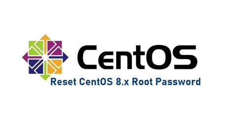 How To Reset Centos Root Password Correctly Centos 8x