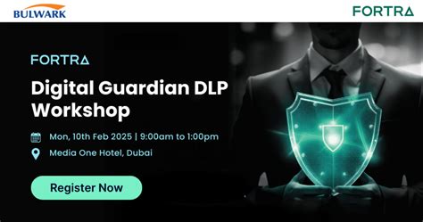 Fortra Digital Guardian Dlp Workshop Bulwark Technologies Llc